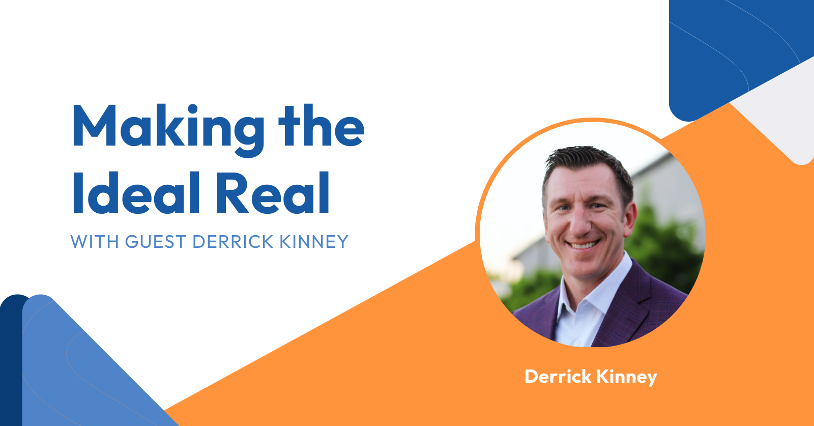 Finding Your Purpose and Passion With Derrick Kinney | think2perform